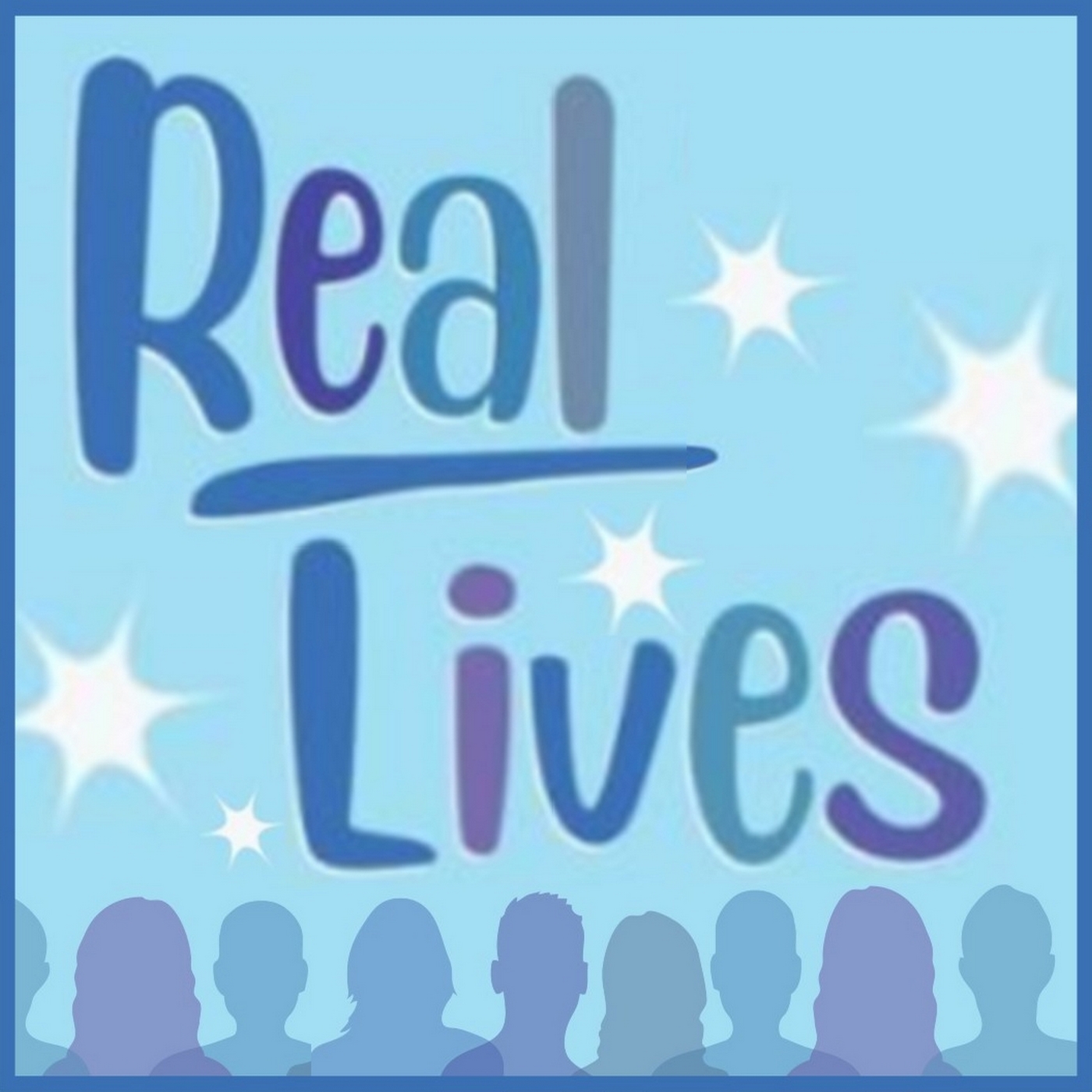 Podcast - Real Lives