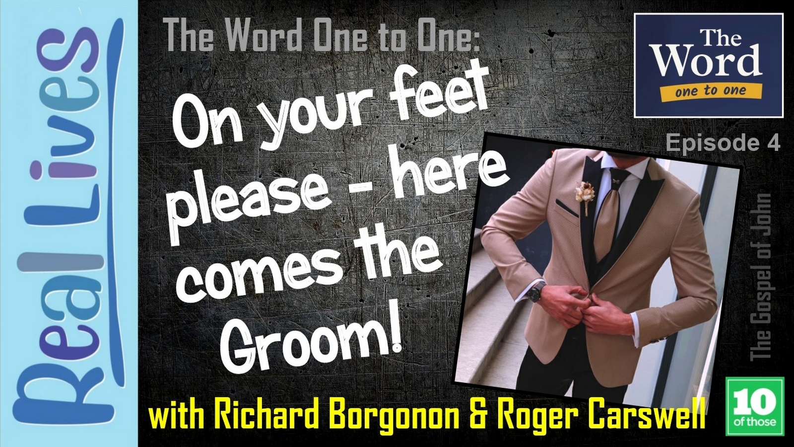 The Word 121 (episodes 1-10) - Real Lives