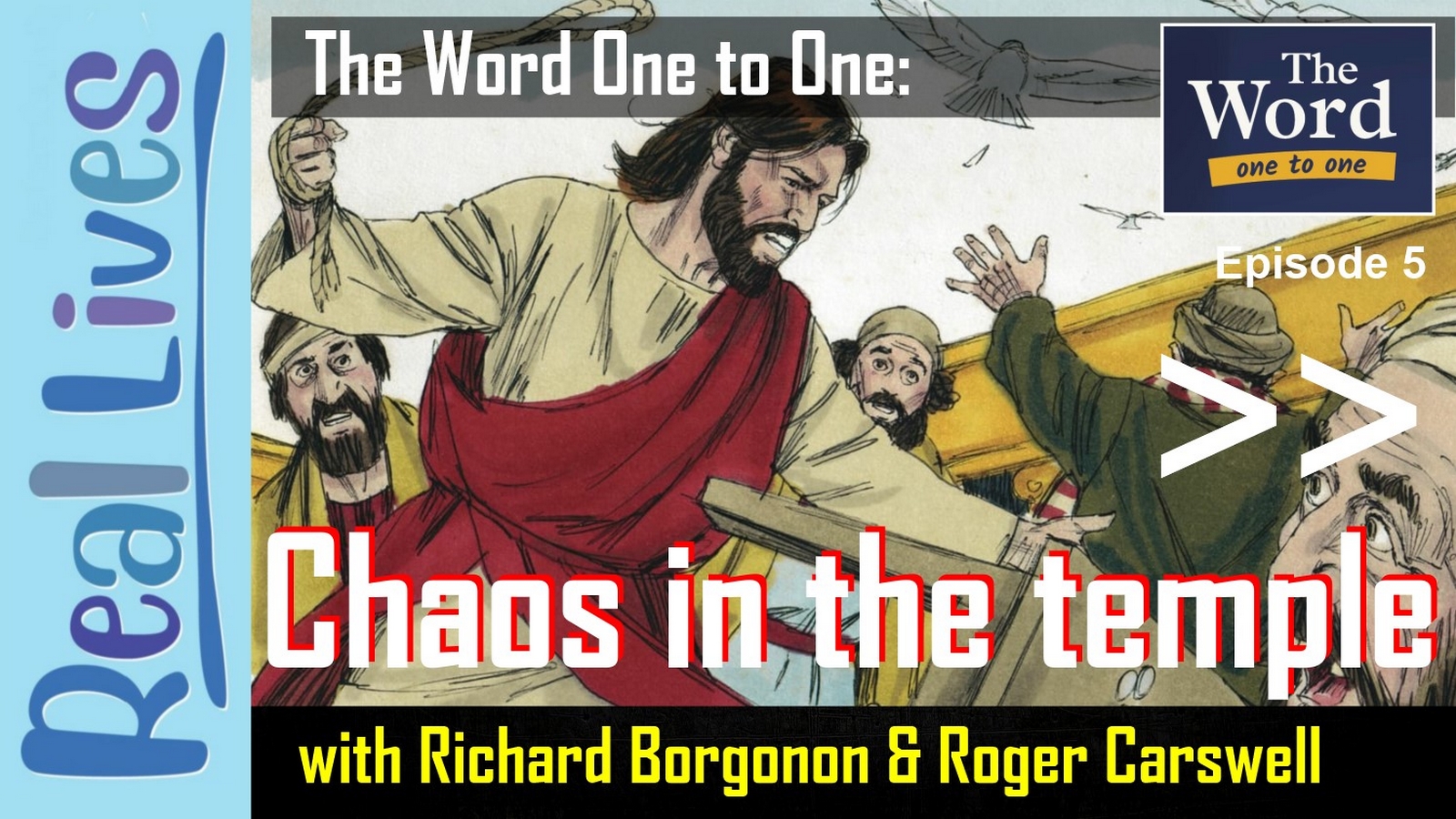 The Word 121 (episodes 1-10) - Real Lives