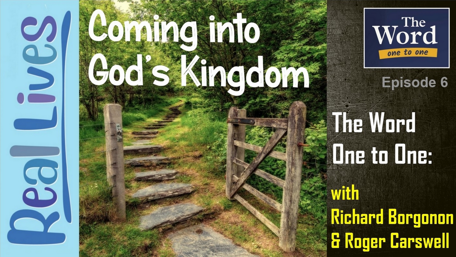 The Word 121 (episodes 1-10) - Real Lives